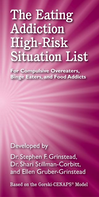 The Eating Addiction High-Risk Situation List: For Compulsive Overeate ...